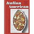 Italian American: Red Sauce Classics and New Essentials: A Cookbook ...