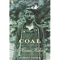 Coal: A Human History: Freese, Barbara: 9780142000984: Amazon.com: Books