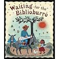 Waiting for the Biblioburro: Brown, Monica, Parra, John: 9781582463537 ...