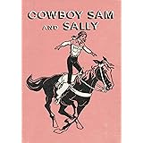 Cowboy Sam and Big Bill: Chandler, Edna Walker: Amazon.com: Books