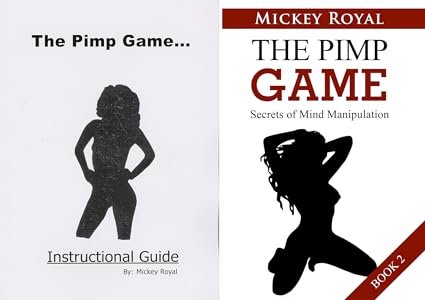 The Pimp Game: Instructional Guide (New Edition) 2, Royal, Mickey - Amazon.com