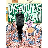Amazon.com: Dissolving Classroom: 9781942993858: Ito, Junji: Books