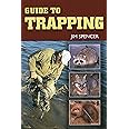 Guide to Trapping: Spencer, Jim: 9780811734172: Amazon.com: Books