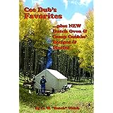More Cee Dub's Dutch Oven and Other Camp Cookin': C. W., ", Butch ...