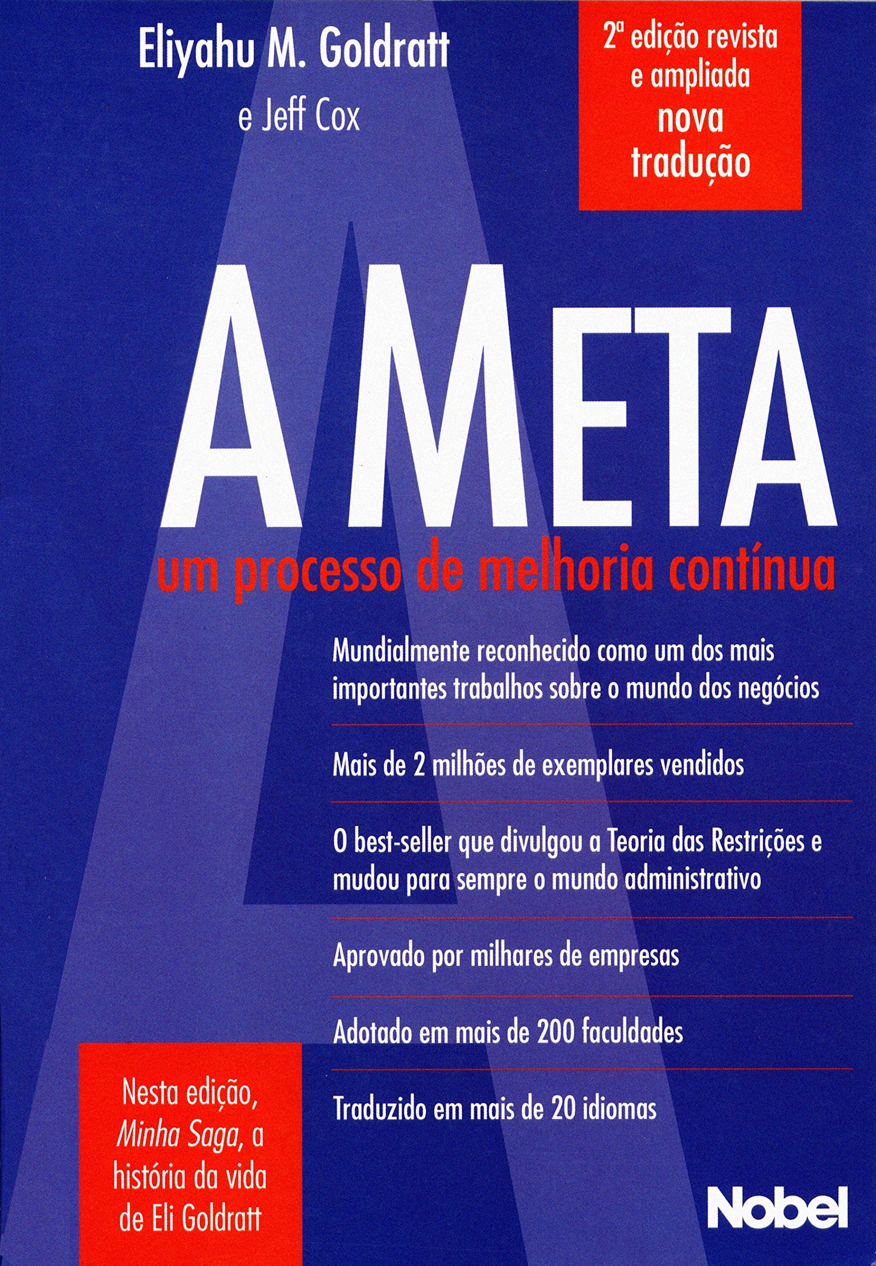 A Meta. Um Processo de Melhoria Contínua PDF Eliyahu M. Goldratt, Jeff Cox