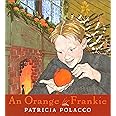 An Orange for Frankie: Polacco, Patricia, Polacco, Patricia ...