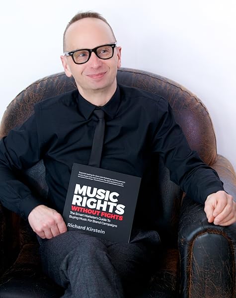Music Rights Without Fights: The Smart Marketer's Guide To Buying Music ...
