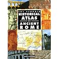 The Penguin Historical Atlas of Ancient Rome (Hist Atlas): Scarre ...
