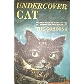 Catnapped!: The Further Adventures of Undercover Cat: gordons, the ...