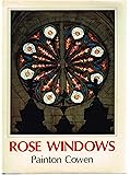 The Rose Window: Painton Cowen: 9780500511749: Amazon.com: Books