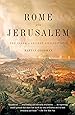Rome and Jerusalem: The Clash of Ancient Civilizations: Goodman, Martin ...