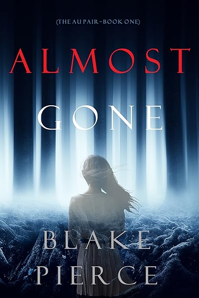 Once Gone (a Riley Paige Mystery--Book #1) - Kindle edition by Blake ...