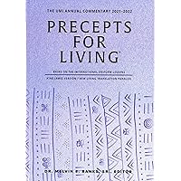 Precepts for Living - Regular Print - 2021-2022: Sr. Editor Dr. Melvin ...