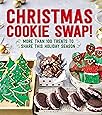 Good Housekeeping The Great Christmas Cookie Swap Cookbook: 60 Large ...