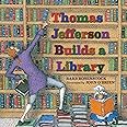 Thomas Jefferson Builds a Library: Rosenstock, Barb, O'Brien, John ...