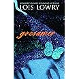 Gossamer: Lowry, Lois: 9780385734165: Amazon.com: Books