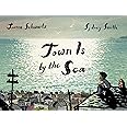 Town Is by the Sea: Schwartz, Joanne, Smith, Sydney: 9781554988716 ...