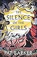 The Silence of the Girls: Amazon.de: Pat Barker: Fremdsprachige Bücher