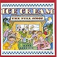 Ice Cream: The Full Scoop: Gibbons, Gail: 9780823421558: Amazon.com: Books