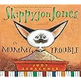 Skippyjon Jones in Mummy Trouble: Schachner, Judy: 9780142412114 ...