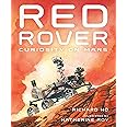 Red Rover: Curiosity on Mars: Ho, Richard, Roy, Katherine ...