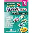 Advanced Complete MathSmart Grade 5: Advance in Math and Build Critical-Thinking Skills ...