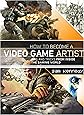 Drawing Basics and Video Game Art: Classic to Cutting-Edge Art ...