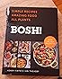 BOSH!: Simple Recipes * Amazing Food * All Plants (BOSH Series ...