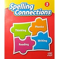 Spelling Connections Grade 4 Student Edition: Zaner-Bloser ...