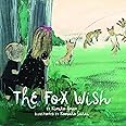 The Fox Wish: (Picture Books abour Friendship, Children's Books on ...