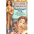 Shapechanger's Song (Chronicles of the Cheysuli, Bk. 1: Shapechangers ...