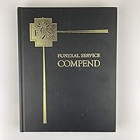 Funeral Service Compend - A Review for Students of Mortuary Science ...