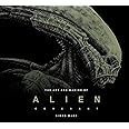 The Art and Making of Alien: Covenant: Ward, Simon: 9781785653810 ...