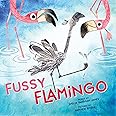 Fussy Flamingo: A Funny Baby Animal Book for Kids (Includes Cool ...