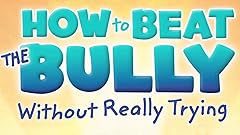How to Beat the Bully Without Really Trying: Scott Starkey ...