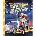 Amazon.com: Back to the Future: The Classic Illustrated Storybook (Pop ...