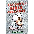 Fly Guy's Ninja Christmas (Fly Guy #16) (16): Arnold, Tedd, Arnold ...