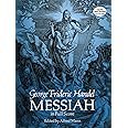 Messiah in Full Score (Dover Choral Music Scores): Handel, George ...