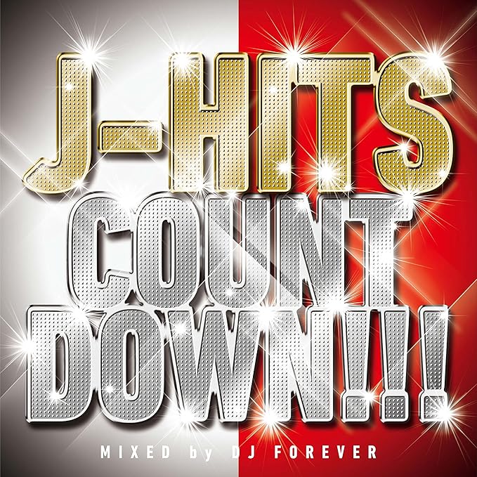 Amazon | J-HITS COUNTDOWN!! Mixed by DJ Forever | オムニバス | J-POP | ミュージック