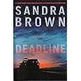 Amazon.com: Deadline: 9781455501519: Brown, Sandra: Books
