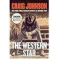 The Western Star (A Longmire Mystery): Johnson, Craig: 9781432841027: Amazon.com: Books