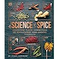 The Science of Spice: Understand Flavor Connections and Revolutionize ...