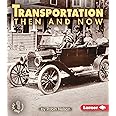 Transportation Then and Now (First Step Nonfiction ― Then and Now ...
