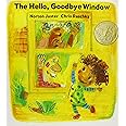 The Hello, Goodbye Window: Juster, Norton, Raschka, Christopher ...