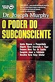 O poder do subconsciente - Livros na Amazon Brasil- 9788576846567