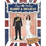 Harry and Meghan The Wedding Paper Dolls (Dover Royal Paper Dolls ...