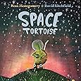 Space Tortoise: Amazon.co.uk: Ross Montgomery, David Litchfield: Books