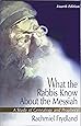 What the Rabbis Know About the Messiah: Rachmiel Frydland, Elliot ...