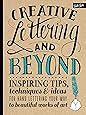 The Complete Book of Chalk Lettering: Create and Develop Your Own Style ...