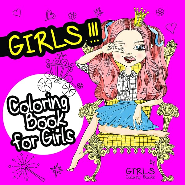 GIRLS Coloring Book for Girls: Amazon.co.uk: Girls Coloring Books: Books